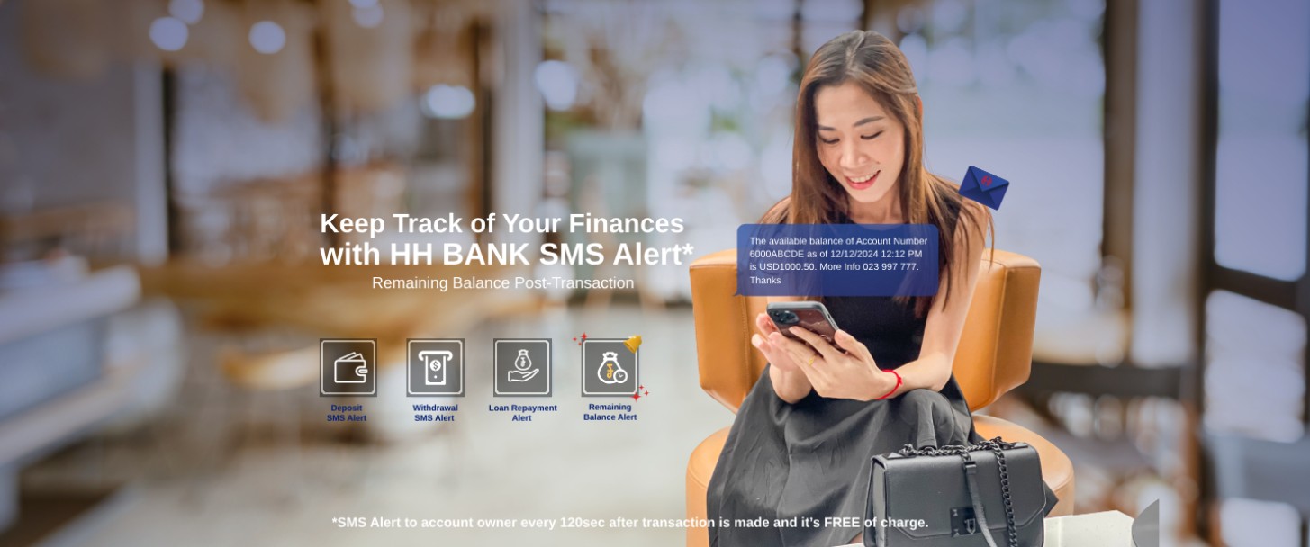 SMS Alert Notification | HH BANK (CAMBODIA) PLC.